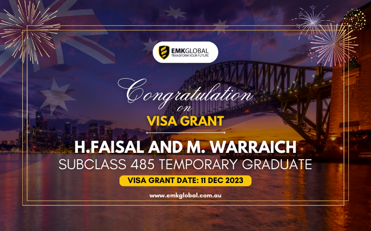 Subclass 485 Temporary Graduate Visa Grant – H. Faisal & M. Warraich ...