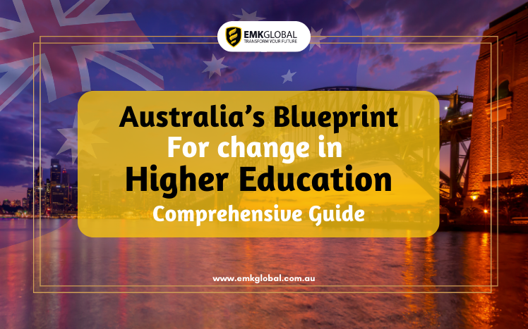 Australia’s Blueprint for Change in Higher Education: A Comprehensive ...