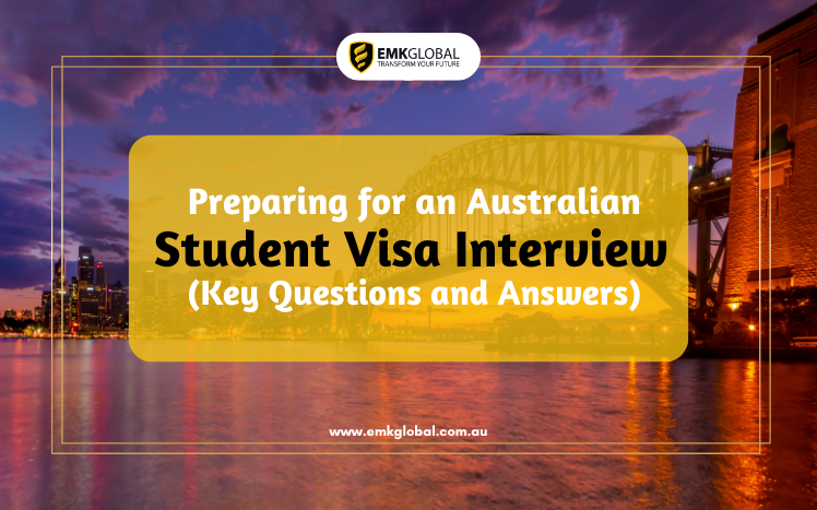 Preparing for an Australian Student Visa Interview: Key Questions and ...
